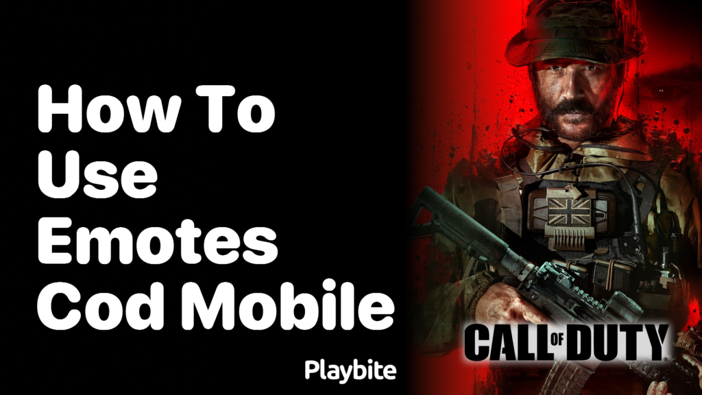 How to Use Emotes in Call of Duty Mobile: A Quick Guide - Playbite