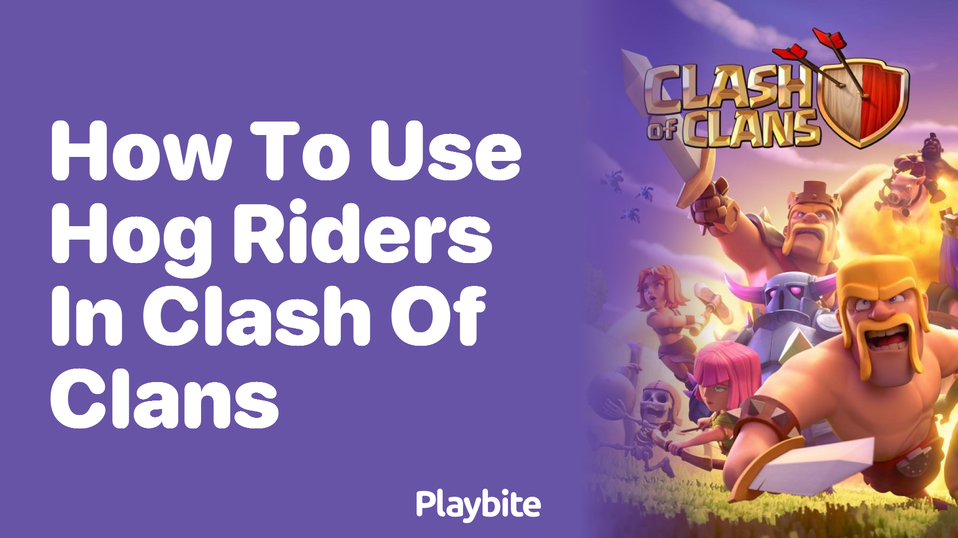 How to Use Hog Riders in Clash of Clans - Playbite
