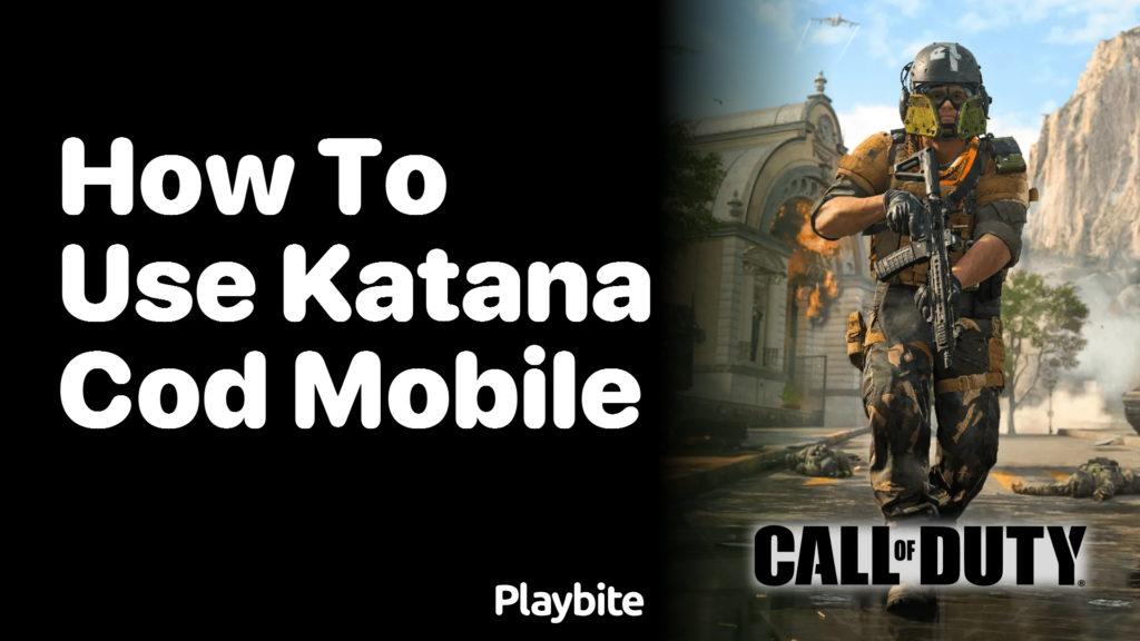How to Use Katana in COD Mobile: A Quick Guide - Playbite