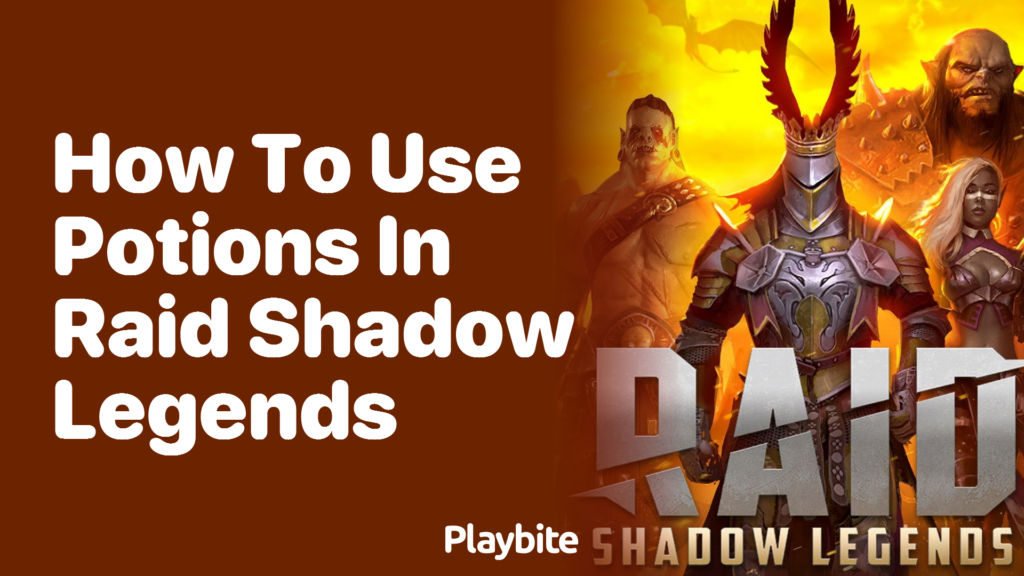 How to Use Potions in Raid Shadow Legends - Playbite