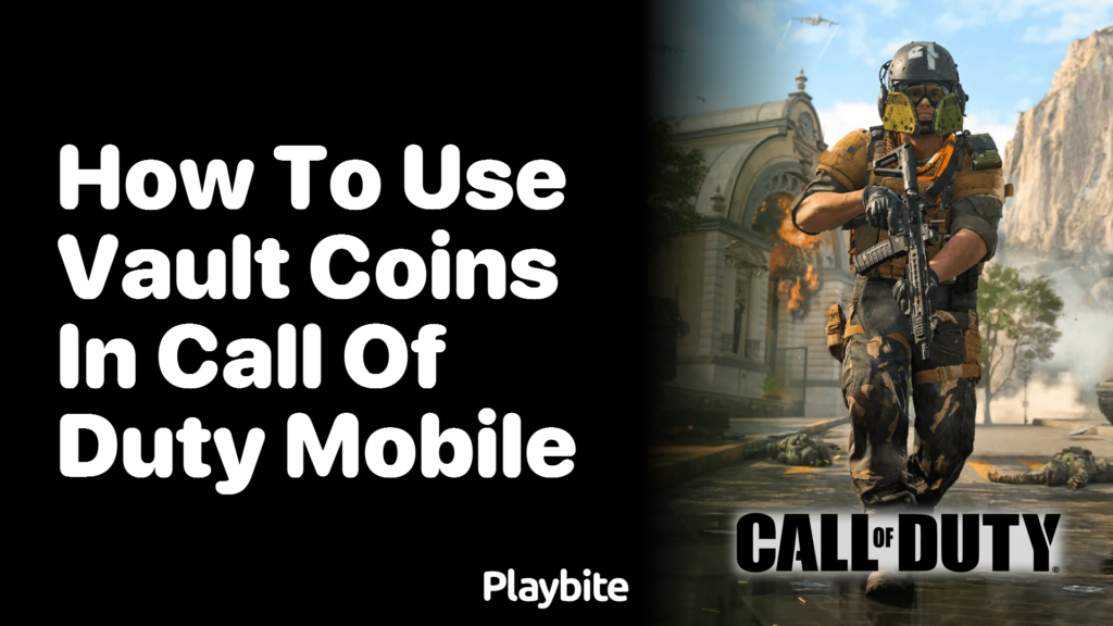 How to Use Vault Coins in Call of Duty Mobile - Playbite