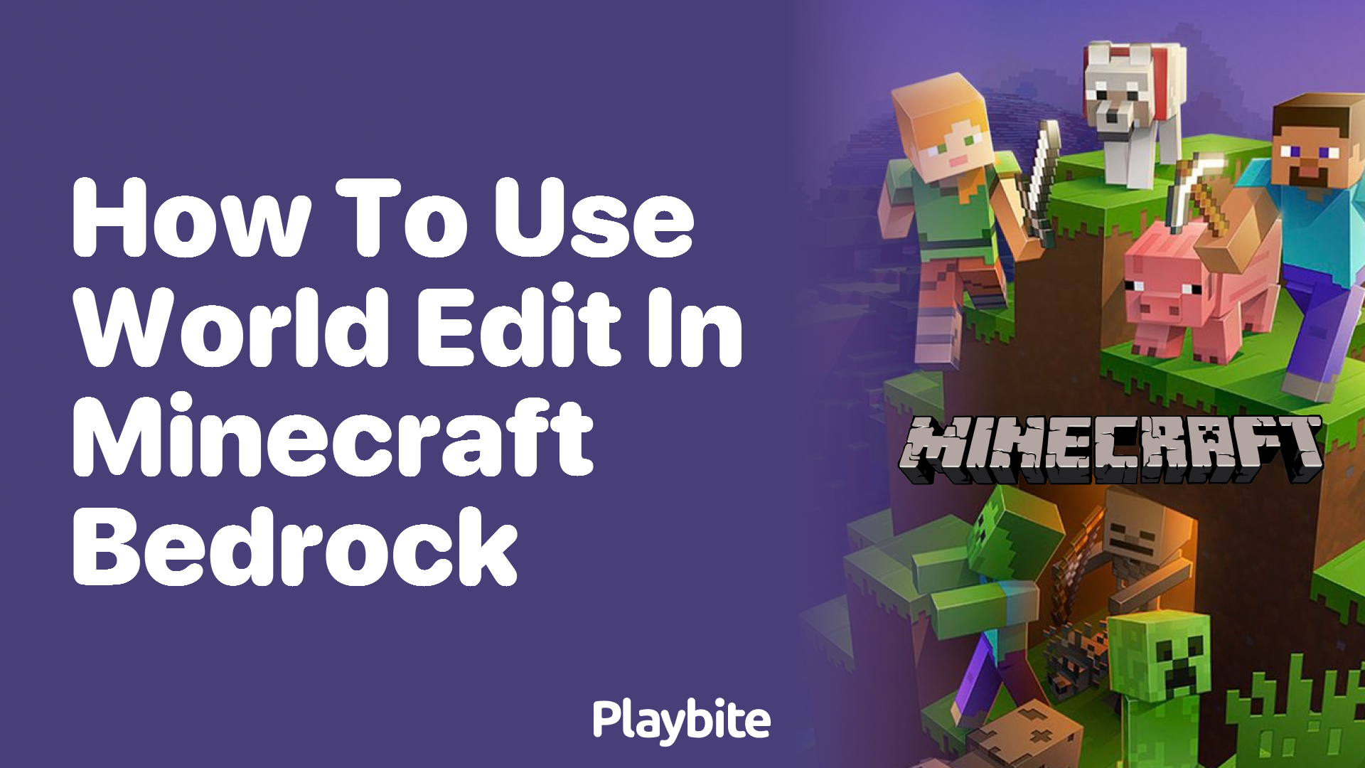 How to Use World Edit in Minecraft Bedrock - Playbite