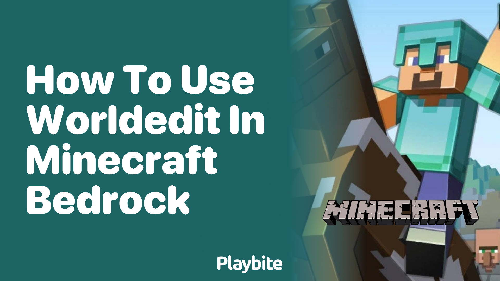 How to Use WorldEdit in Minecraft Bedrock - Playbite