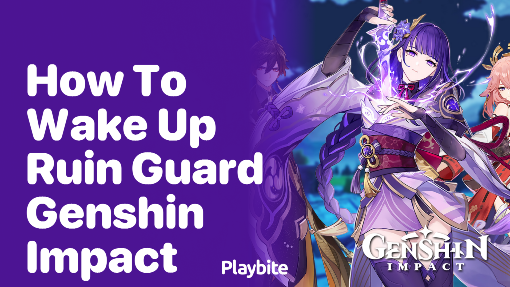 How to Wake Up a Ruin Guard in Genshin Impact - Playbite