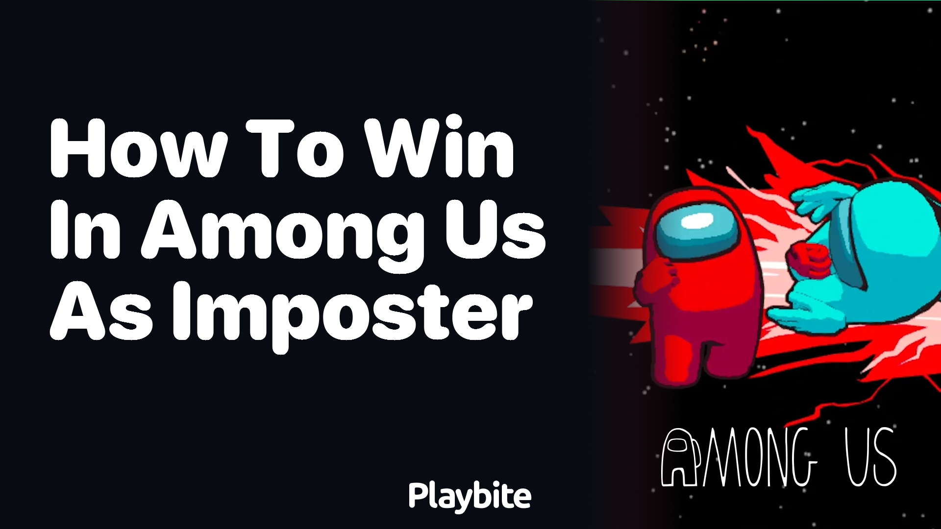 How to Win in Among Us as an Impostor - Playbite
