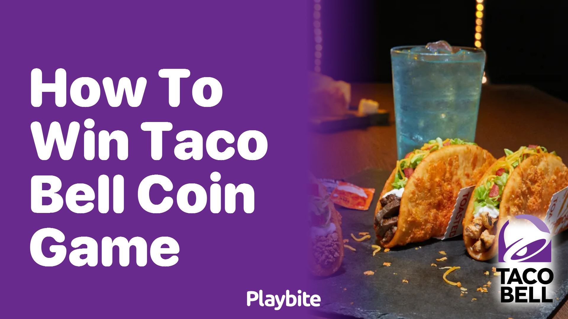 How to Win the Taco Bell Coin Game - Playbite