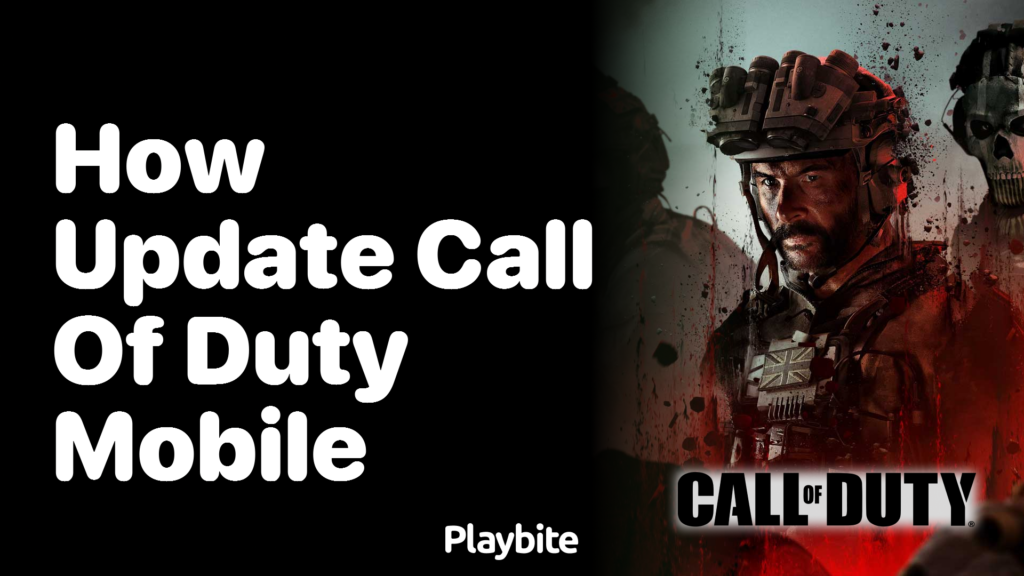 How to Update Call of Duty Mobile for the Latest Features - Playbite