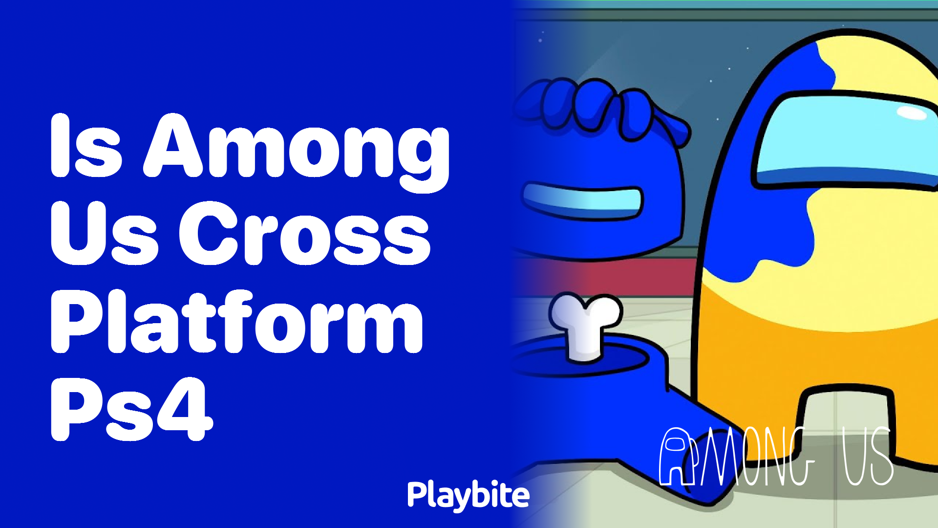Is Among Us Cross Platform on PS4? Find Out Here! - Playbite