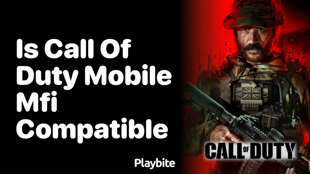 Is Call of Duty Mobile MFi Compatible? - Playbite