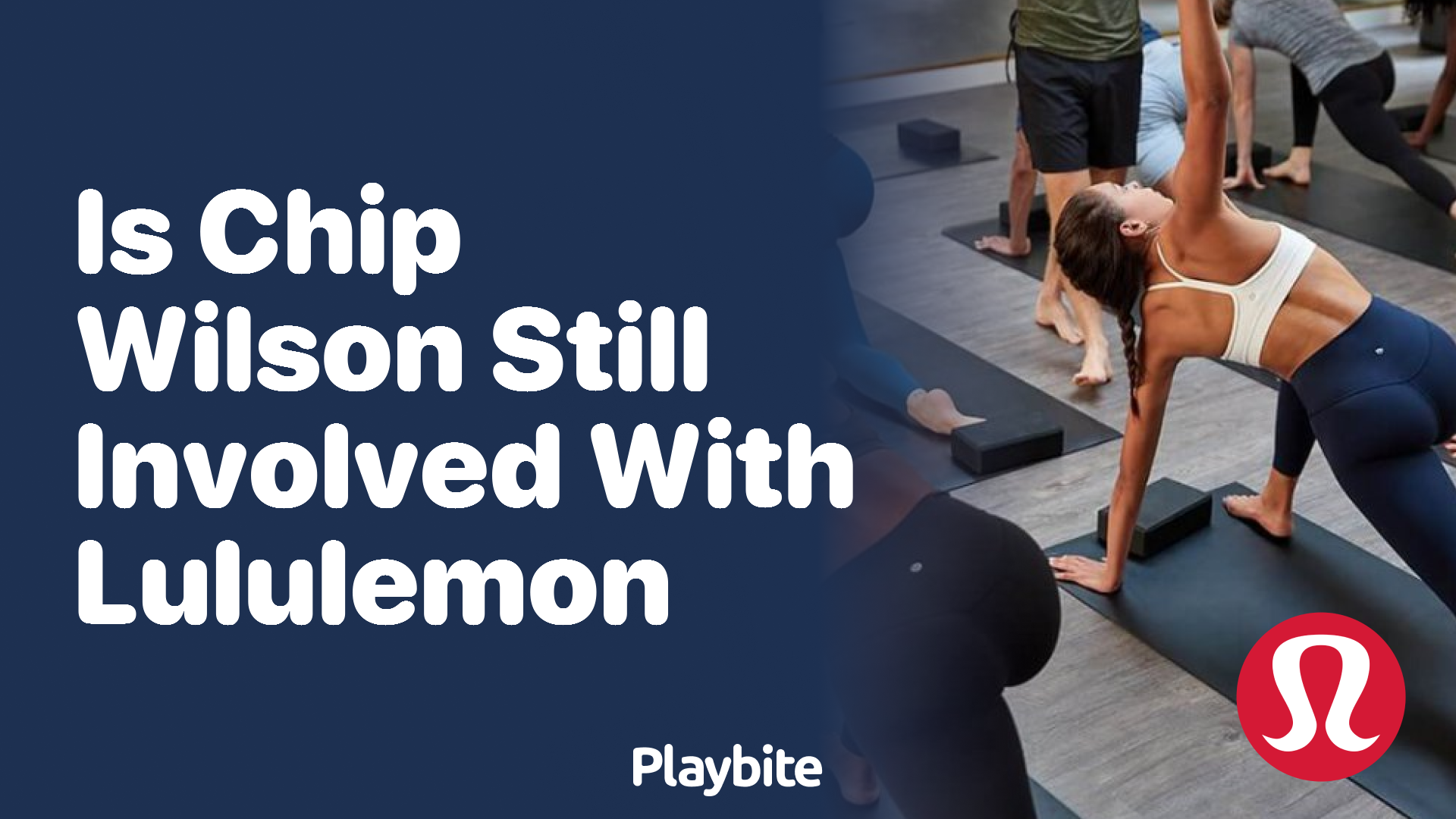 Is Chip Wilson Still Involved With Lululemon? - Playbite