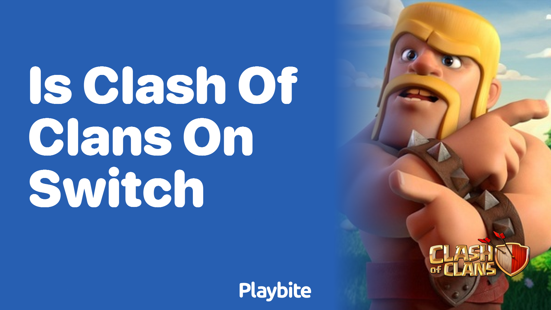 Is Clash of Clans Available on Nintendo Switch? - Playbite