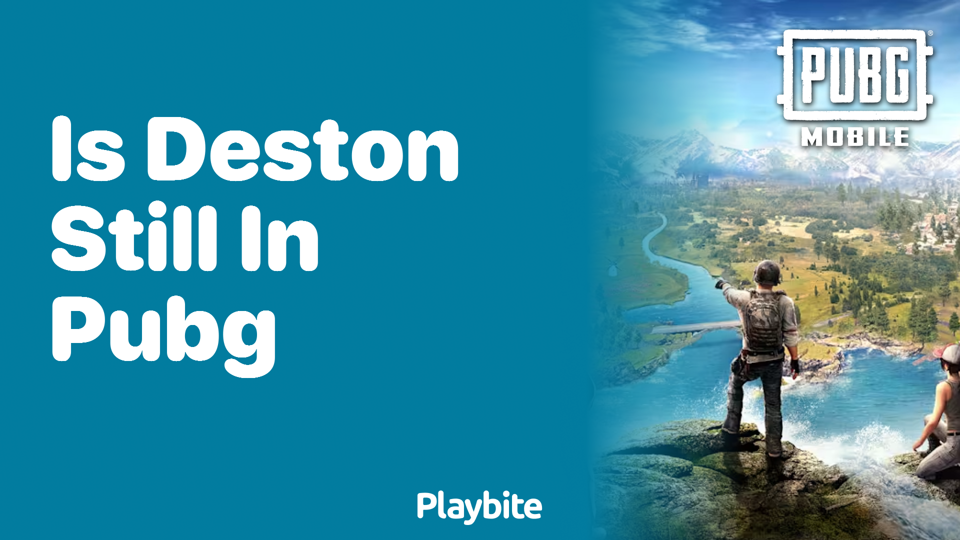 Is Deston Still in PUBG Mobile? - Playbite