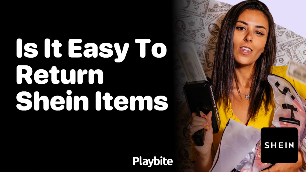 Is It Easy to Return SHEIN Items? Your Quick Guide! - Playbite