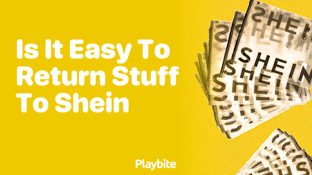 Is It Easy to Return Stuff to SHEIN? - Playbite