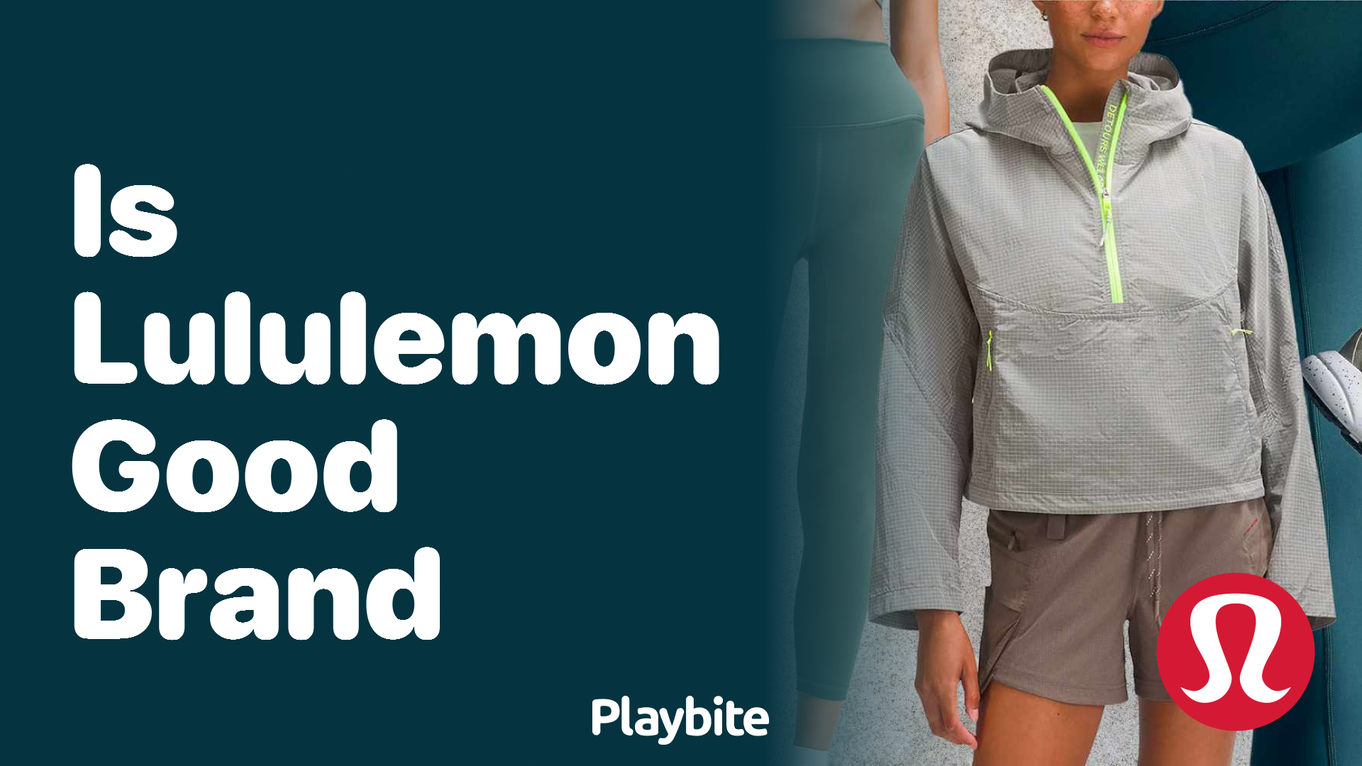 Is Lululemon a Good Brand? Let's Find Out! - Playbite