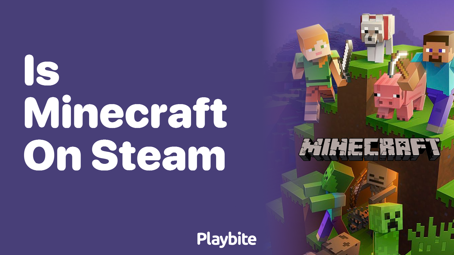 Is Minecraft Available on Steam? Here's What You Need to Know - Playbite