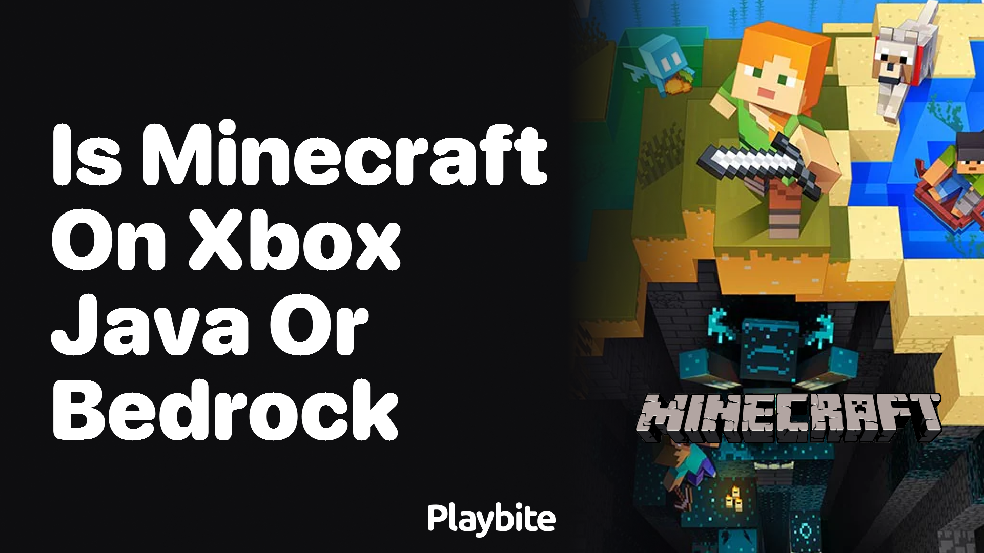 Is Minecraft on Xbox Java or Bedrock? - Playbite