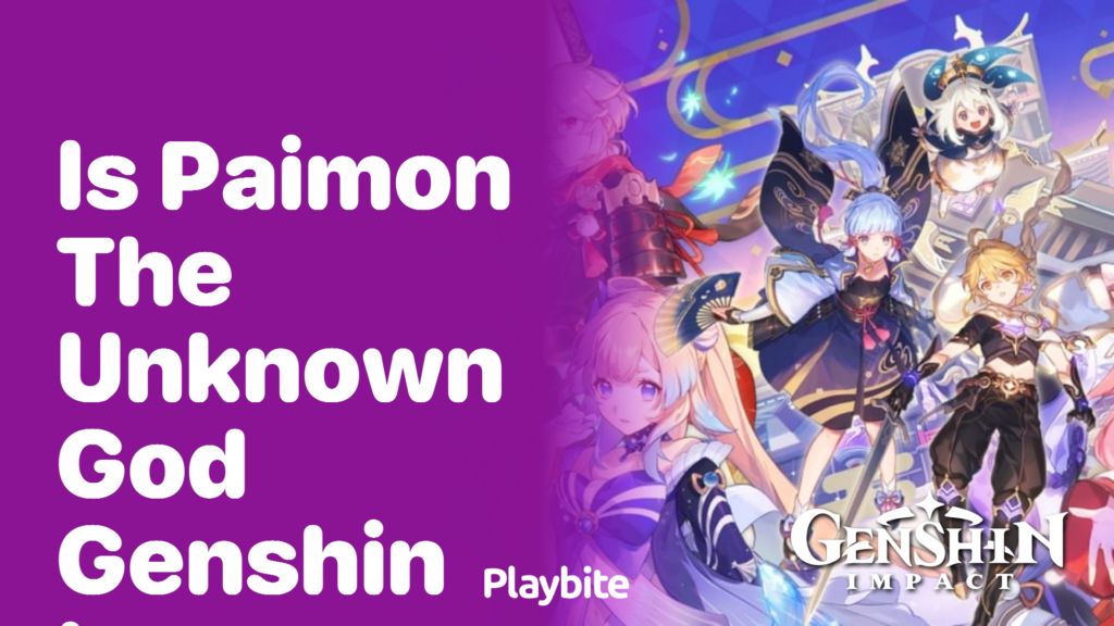 Is Paimon the Unknown God in Genshin Impact? - Playbite