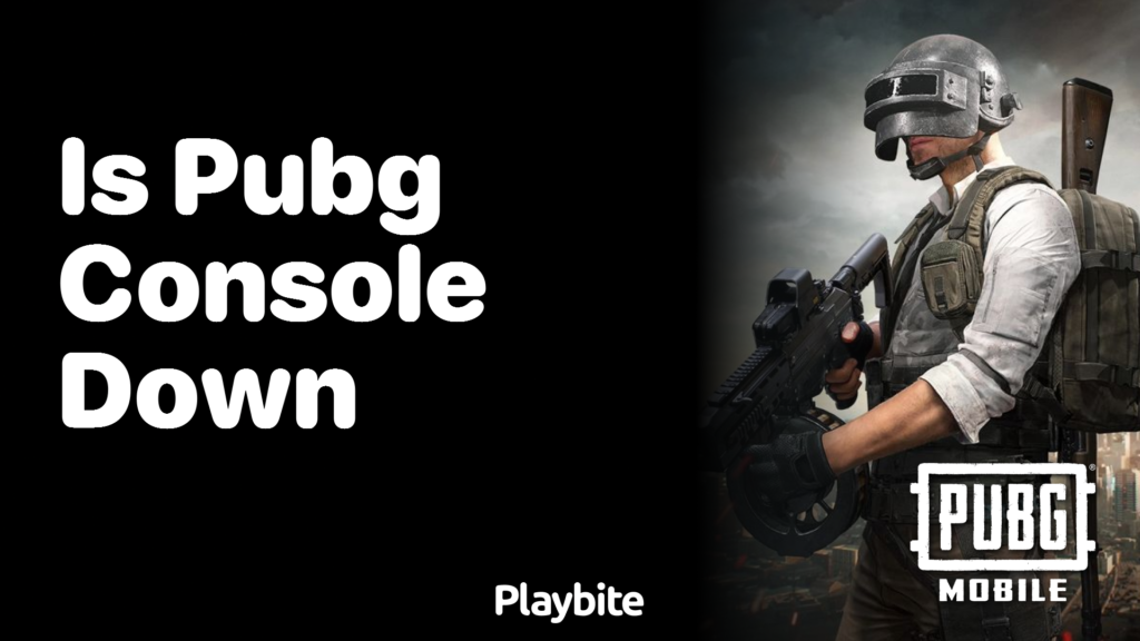 Is PUBG Console Down? Here's What You Need to Know - Playbite