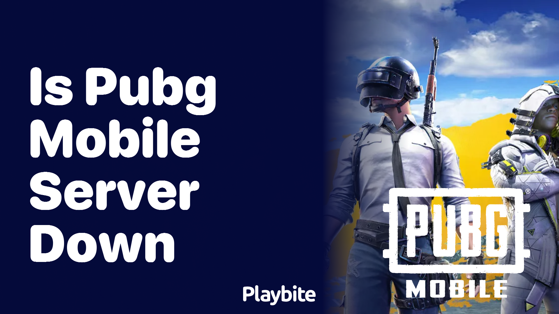 Is PUBG Mobile Server Down? Find Out Here! - Playbite