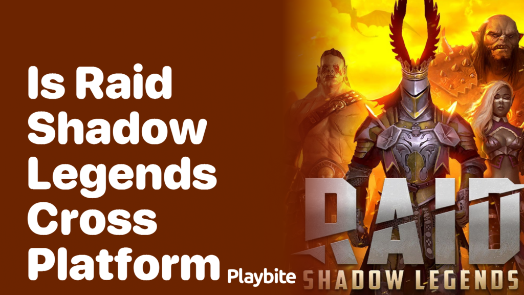 Is Raid Shadow Legends Cross-Platform? Everything You Need to Know ...