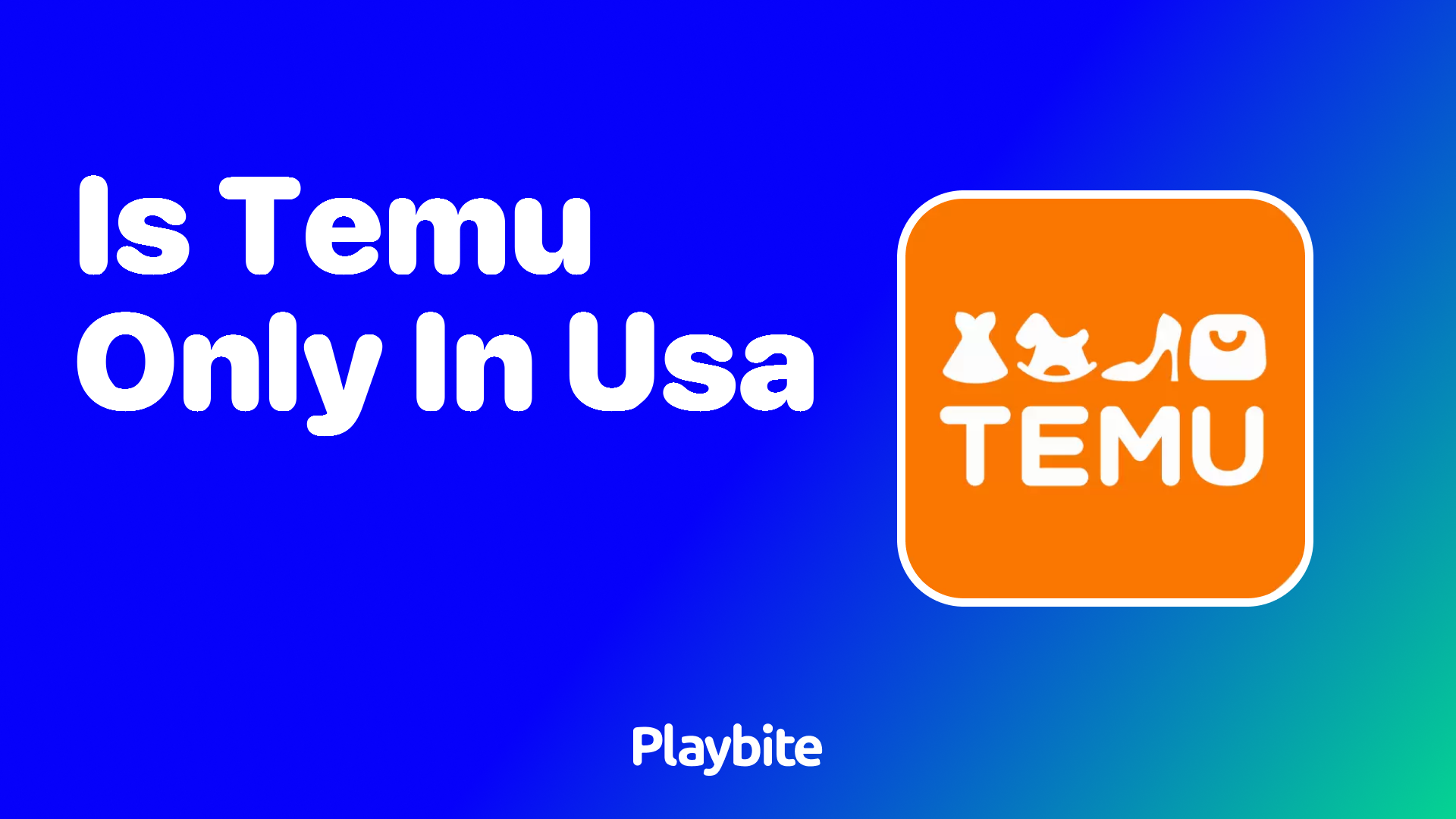 Is Temu Only in the USA? Exploring the Reach of This Popular Online ...