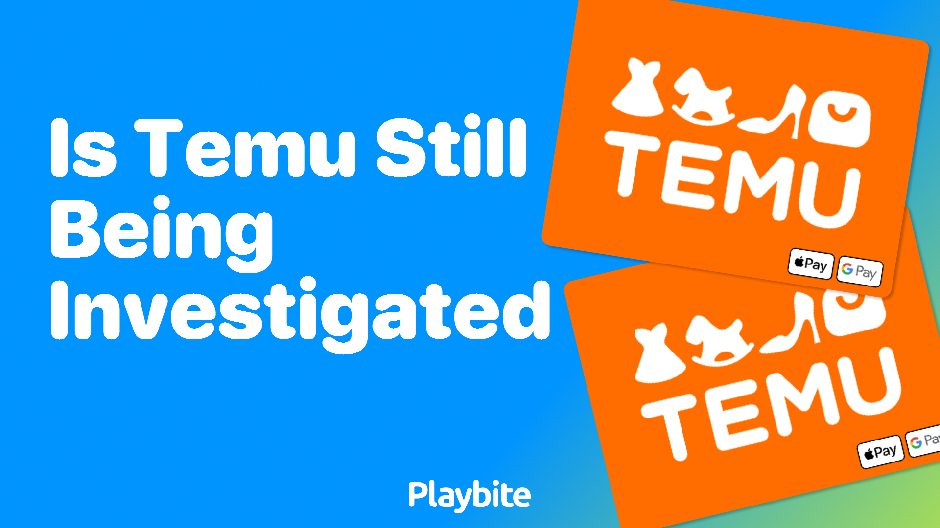 Is Temu Still Being Investigated? Here's What You Need to Know - Playbite