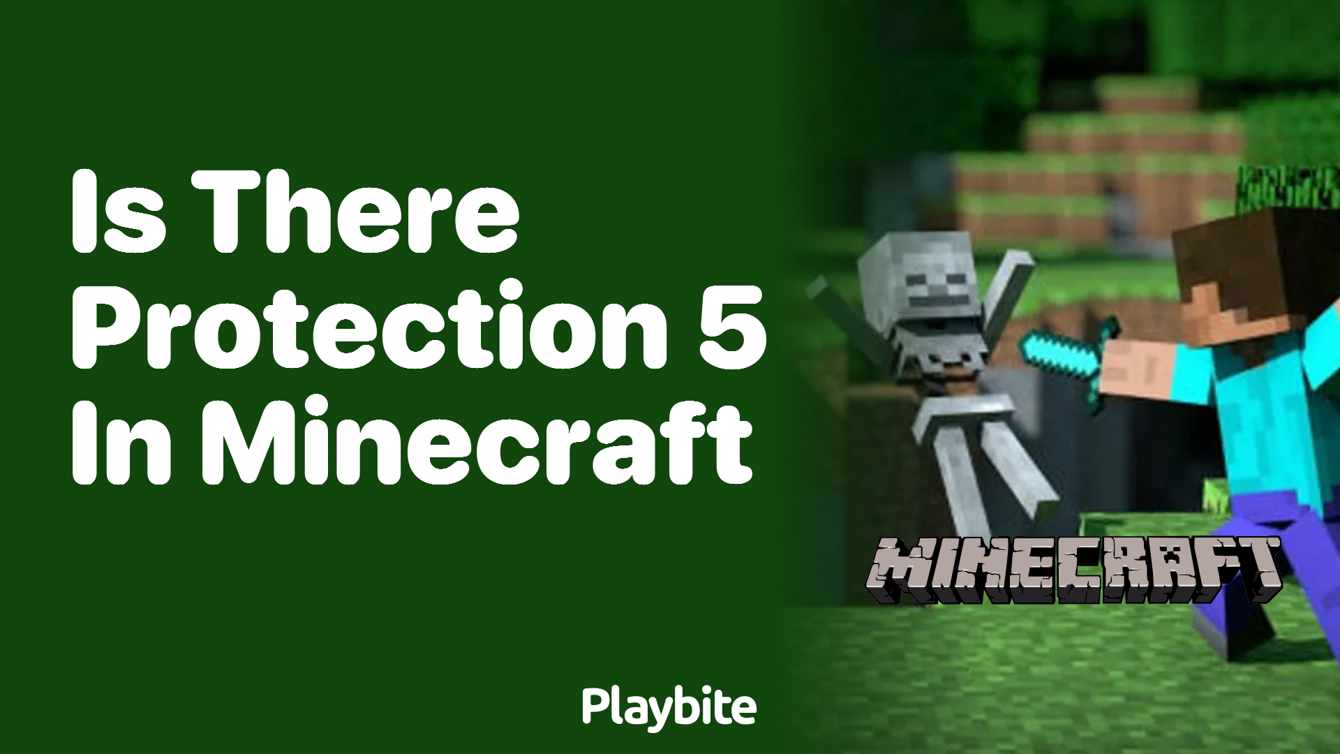 Is There Protection 5 in Minecraft? - Playbite