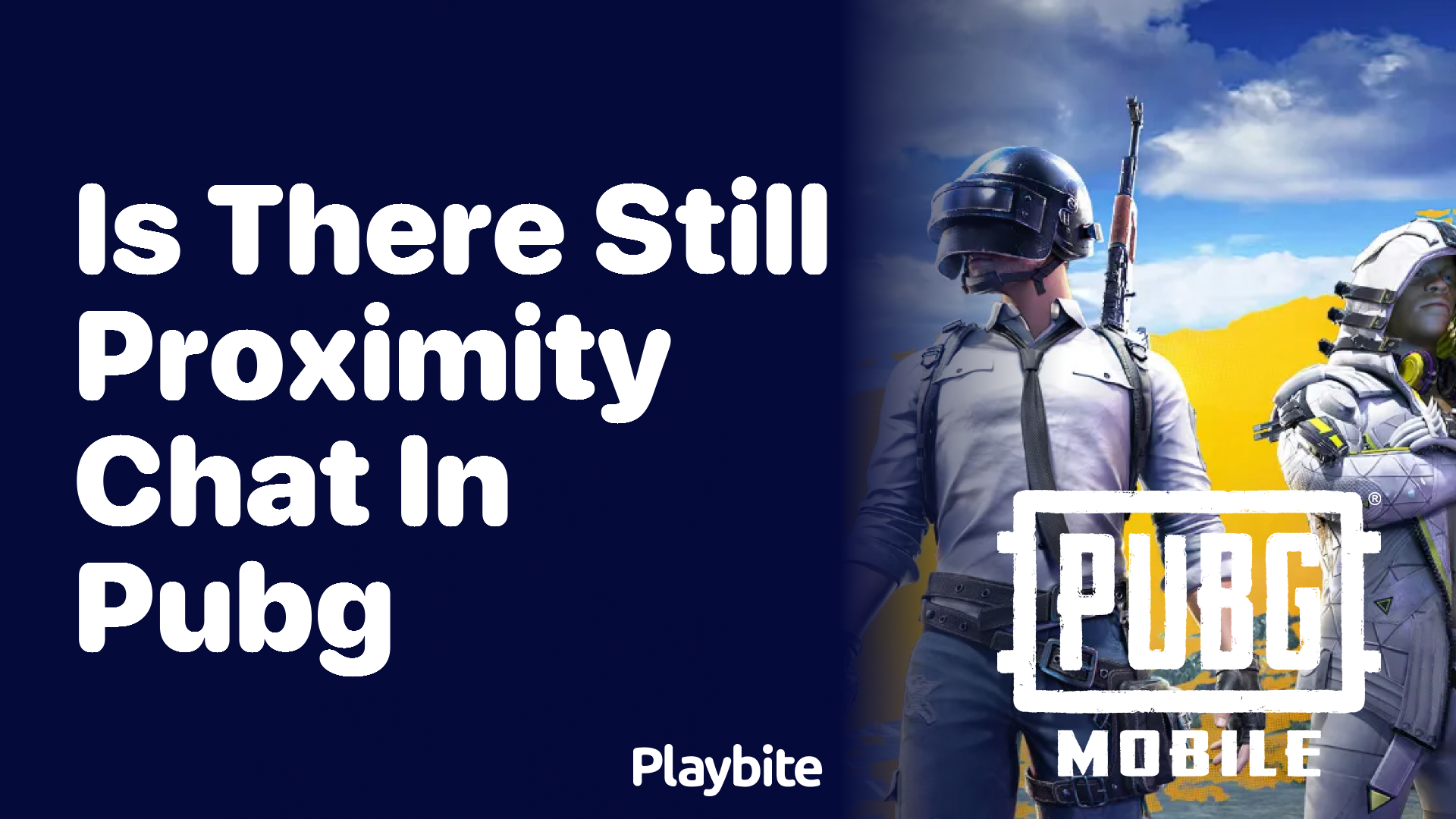 Is There Still Proximity Chat in PUBG Mobile? - Playbite