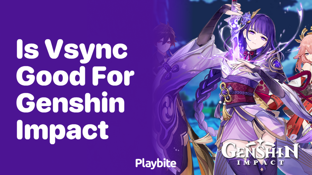 Is VSync Good for Genshin Impact? Let’s Find Out! - Playbite