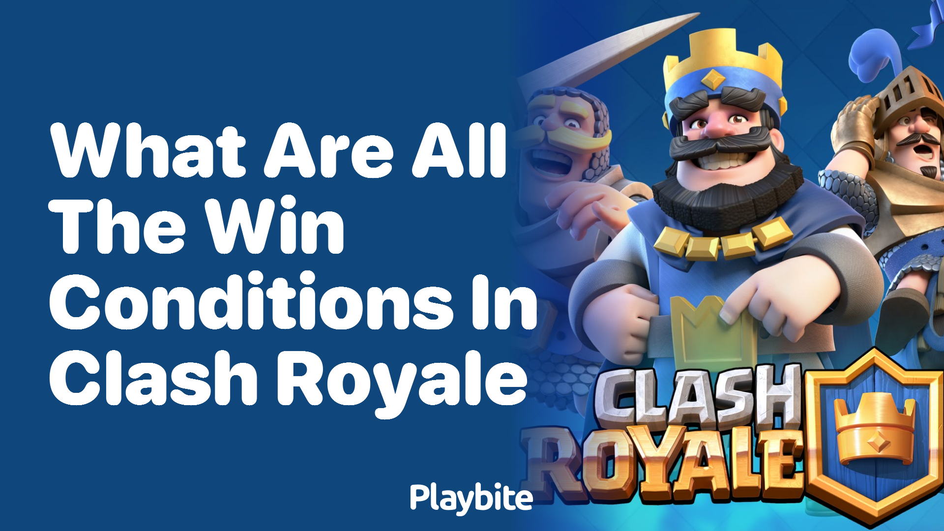 What Are All the Win Conditions in Clash Royale? - Playbite