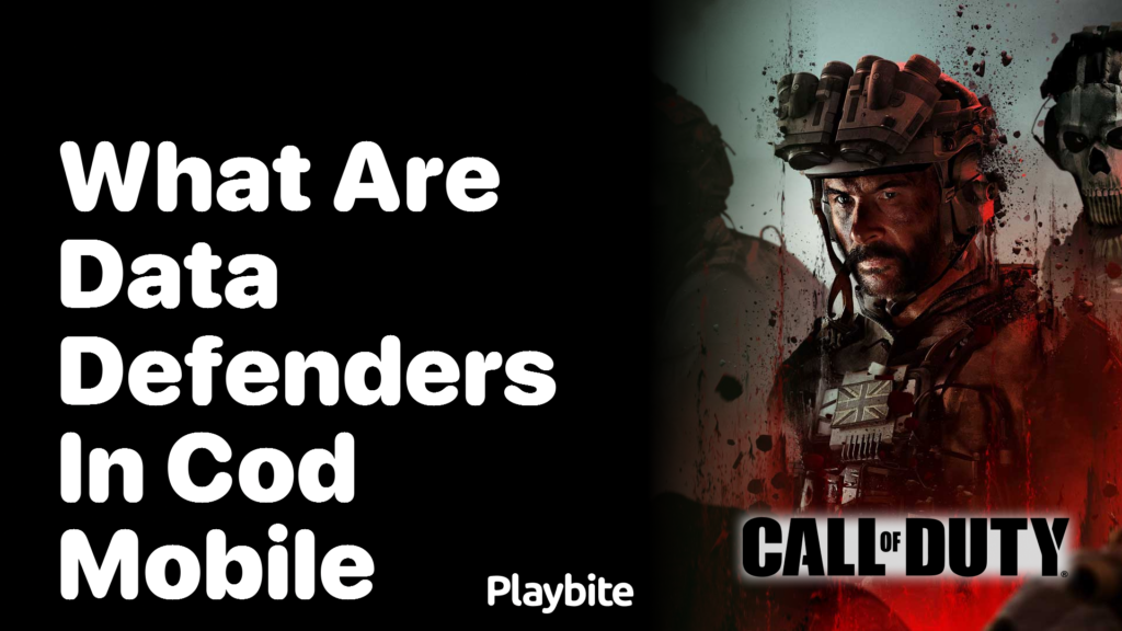 What Are Data Defenders in COD Mobile? - Playbite