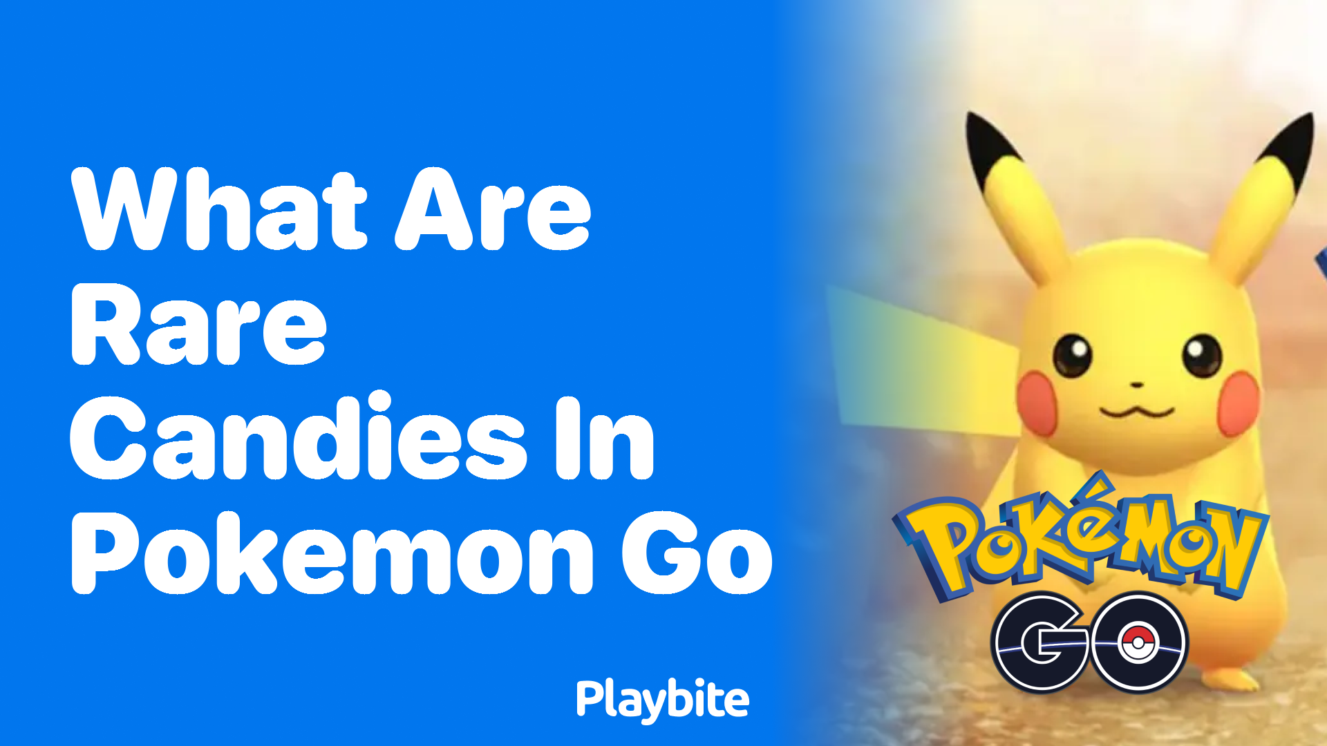 What Are Rare Candies in Pokemon GO? - Playbite