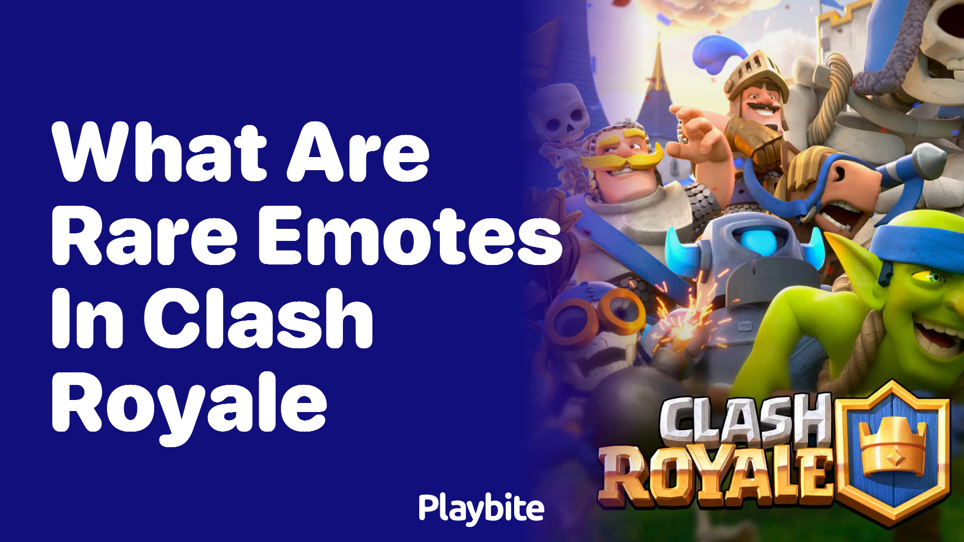 What Are Rare Emotes in Clash Royale? - Playbite
