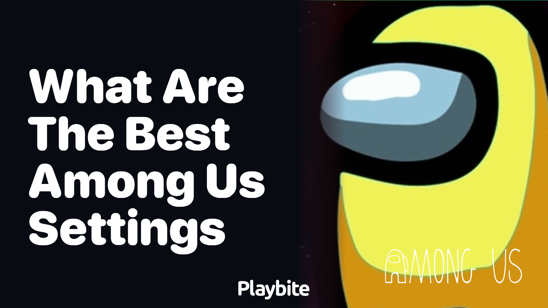 Discover the Best Among Us Settings for an Epic Game Experience - Playbite