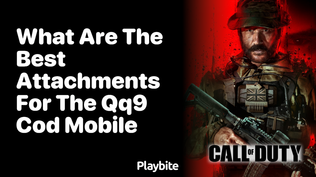 What Are the Best Attachments for the QQ9 in COD Mobile? - Playbite