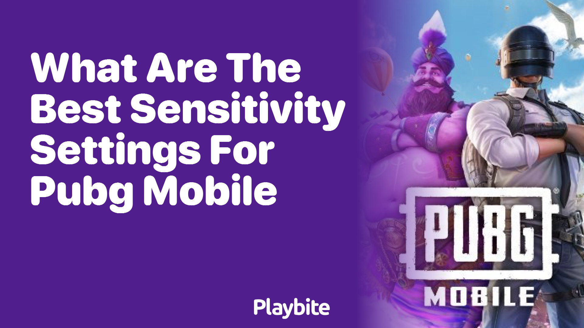 What Are the Best Sensitivity Settings for PUBG Mobile? - Playbite