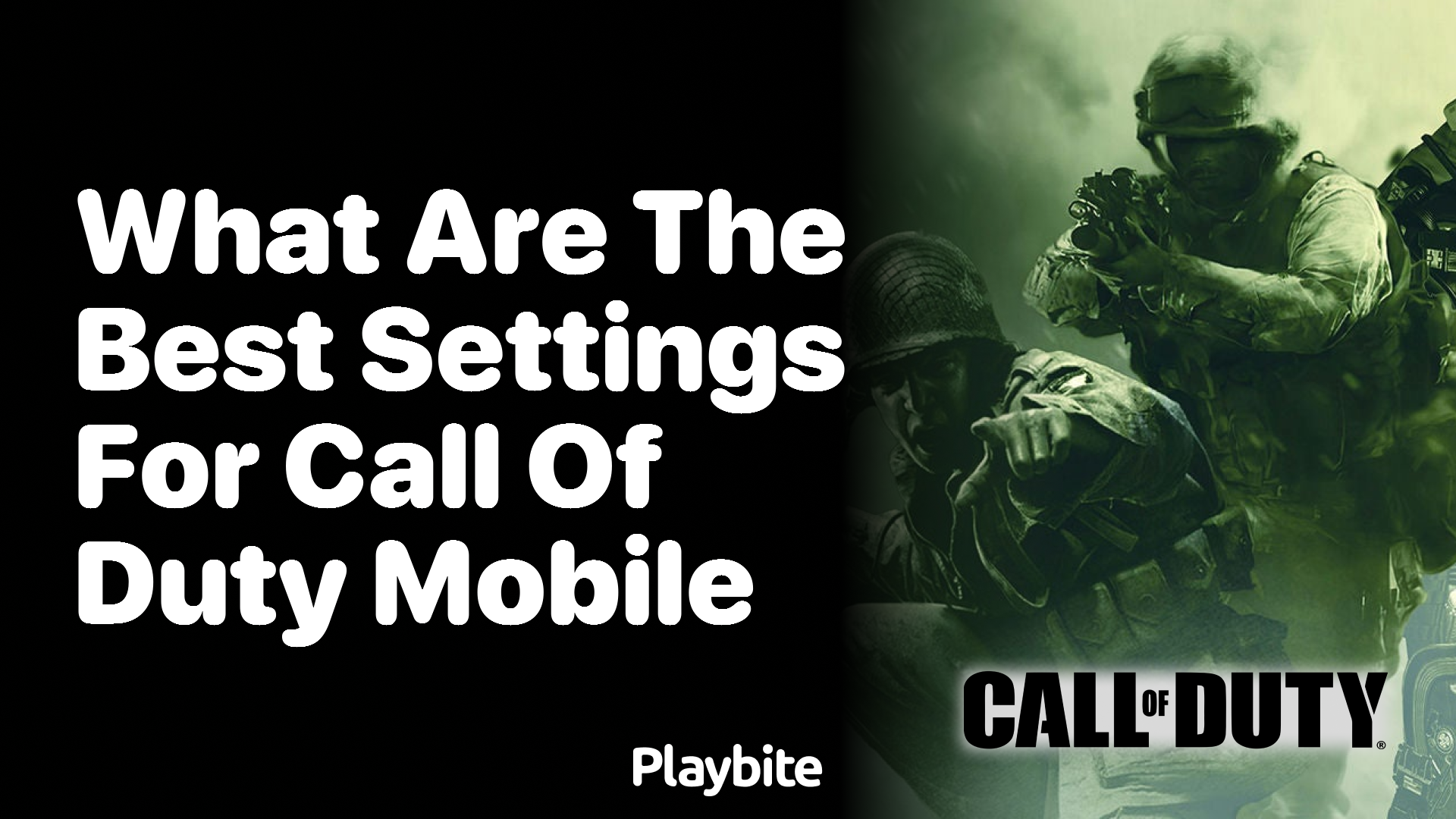 What Are The Best Settings For Call Of Duty Mobile Playbite