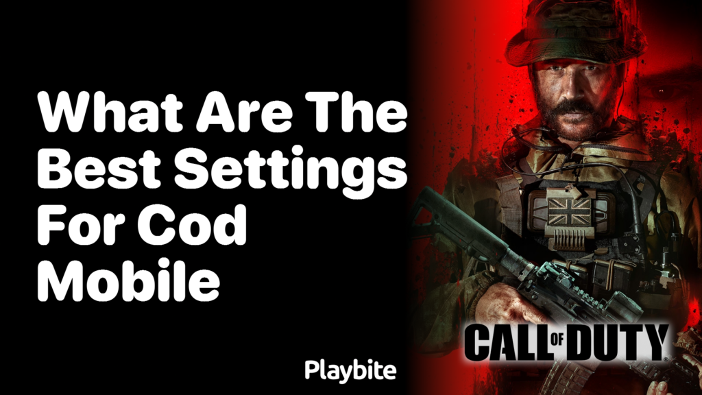 What Are the Best Settings for COD Mobile? - Playbite