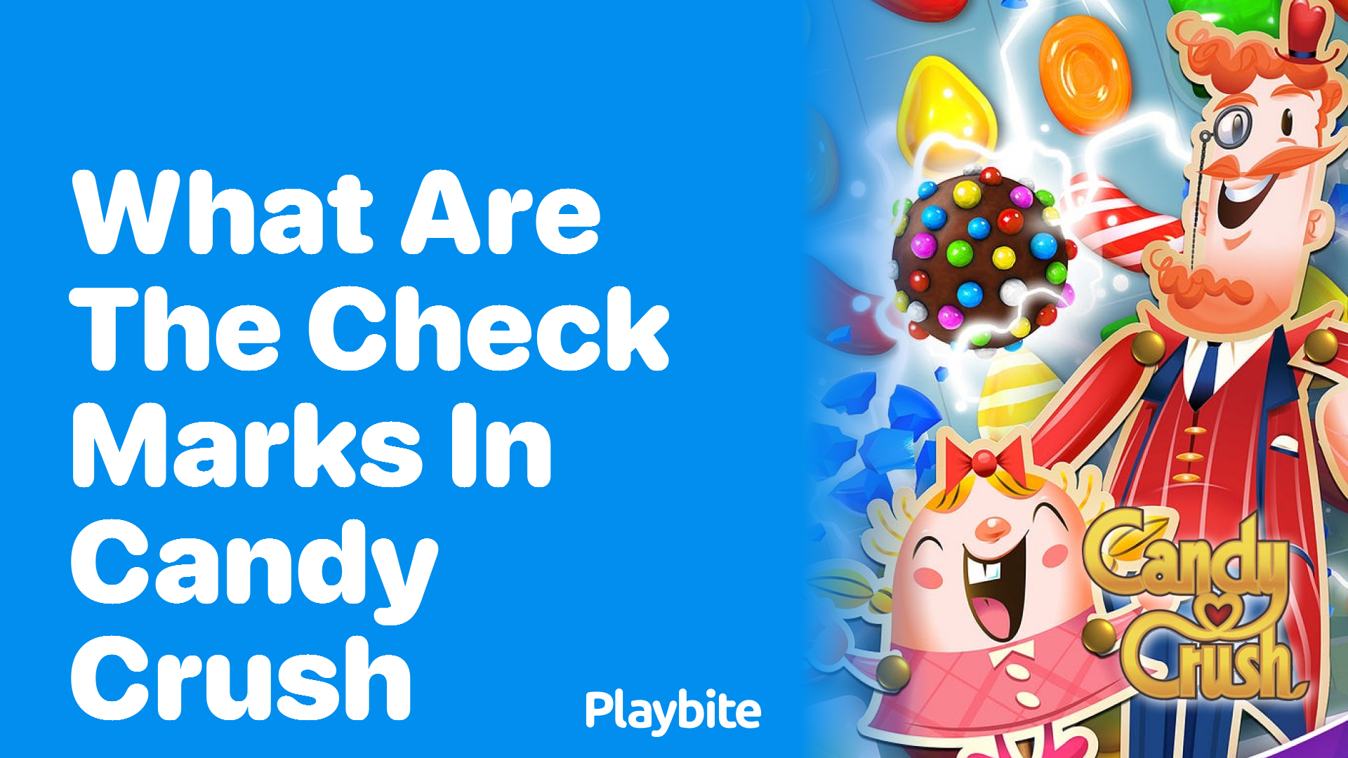 What Are the Check Marks in Candy Crush? - Playbite