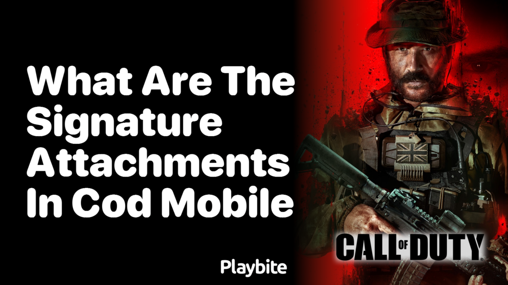What are the Signature Attachments in COD Mobile? - Playbite