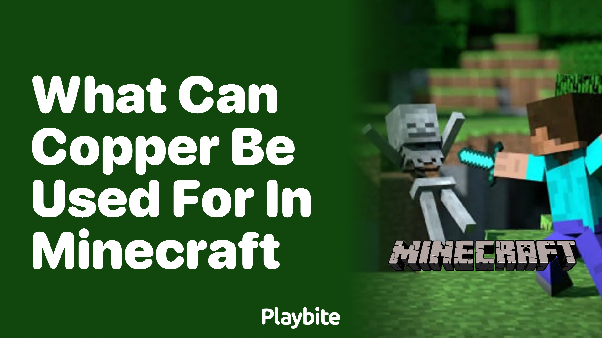 What Can Copper Be Used for in Minecraft? Unveiling Its Uses - Playbite