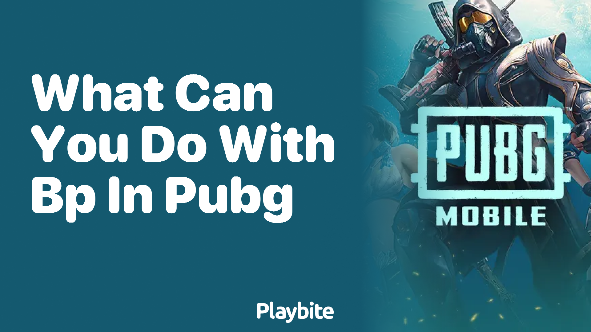 What Can You Do With BP in PUBG Mobile? - Playbite