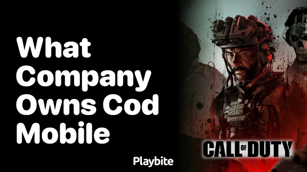 What Company Owns COD Mobile? - Playbite