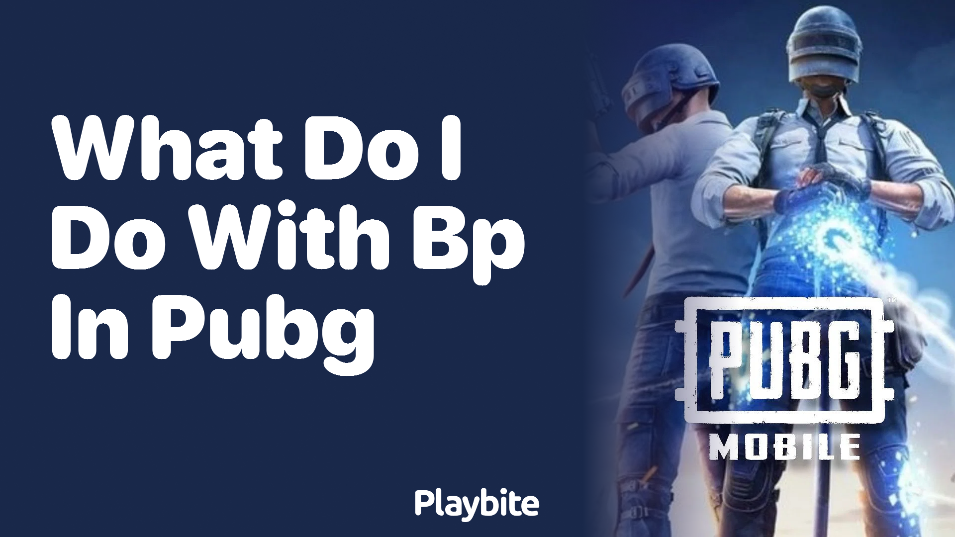 What Do I Do with BP in PUBG Mobile? - Playbite