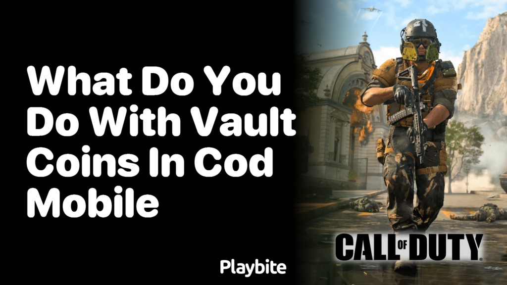 What Do You Do with Vault Coins in COD Mobile? - Playbite