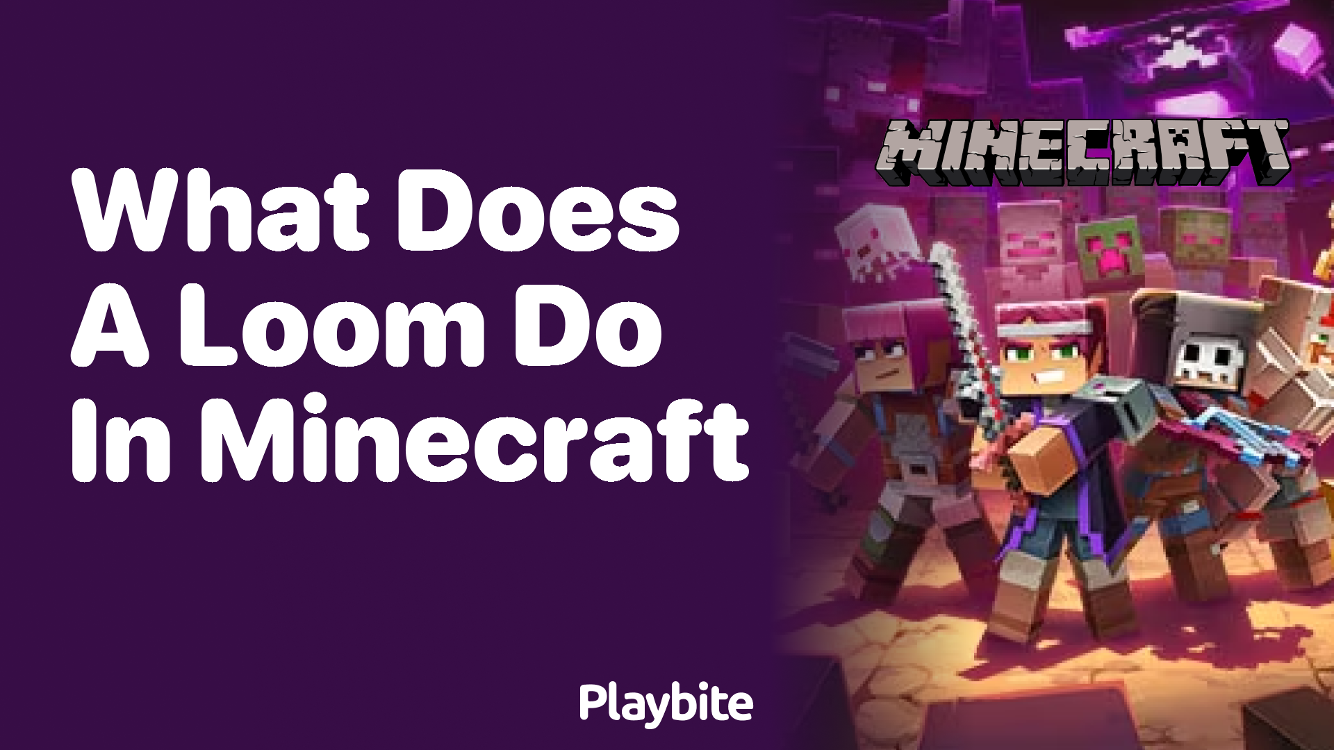 What Does a Loom Do in Minecraft? - Playbite