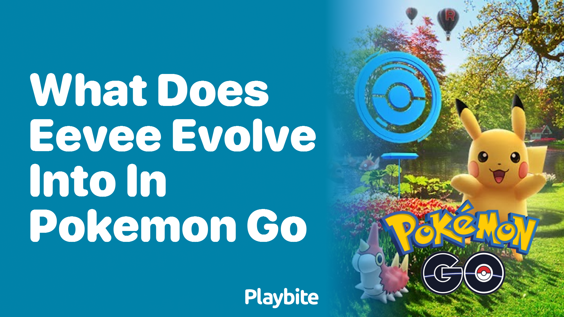 What Does Eevee Evolve Into in Pokemon GO? - Playbite