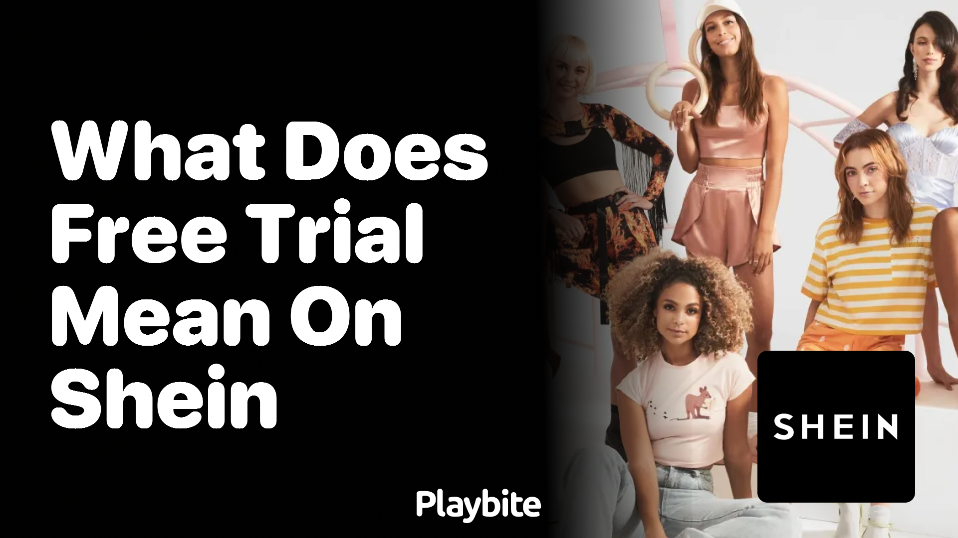 What Does 'Free Trial' Mean on SHEIN? - Playbite