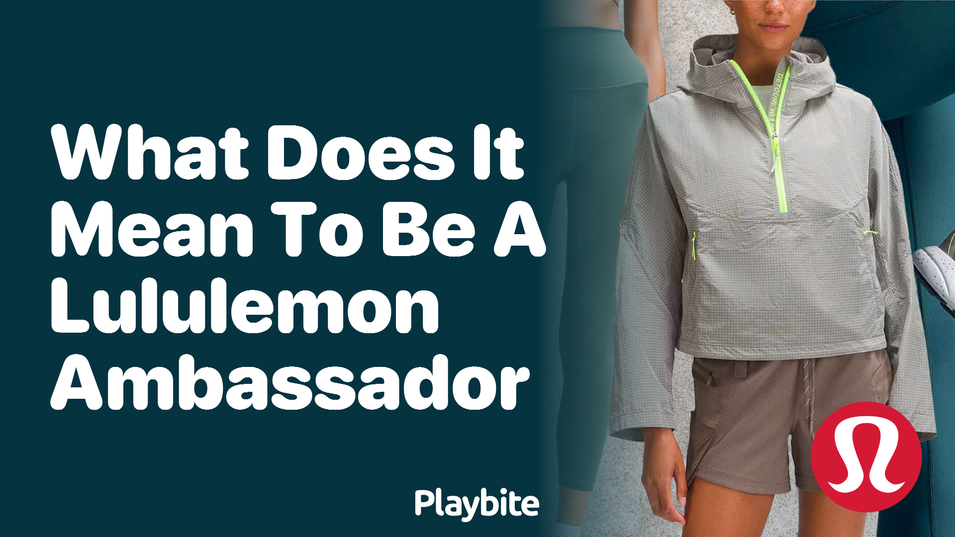 What Does It Mean to Be a Lululemon Ambassador? - Playbite